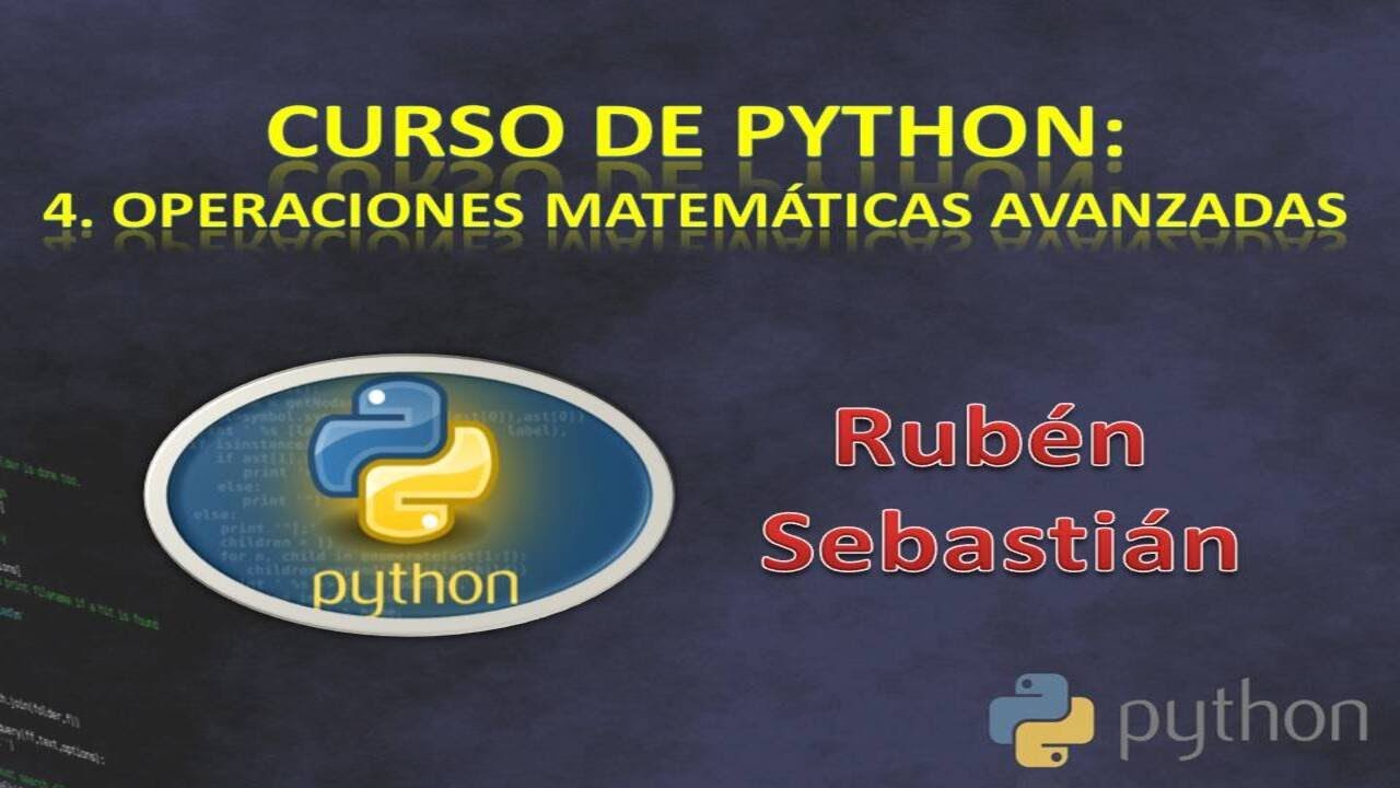 4 Operaciones Avanzadas Con Python Youtube