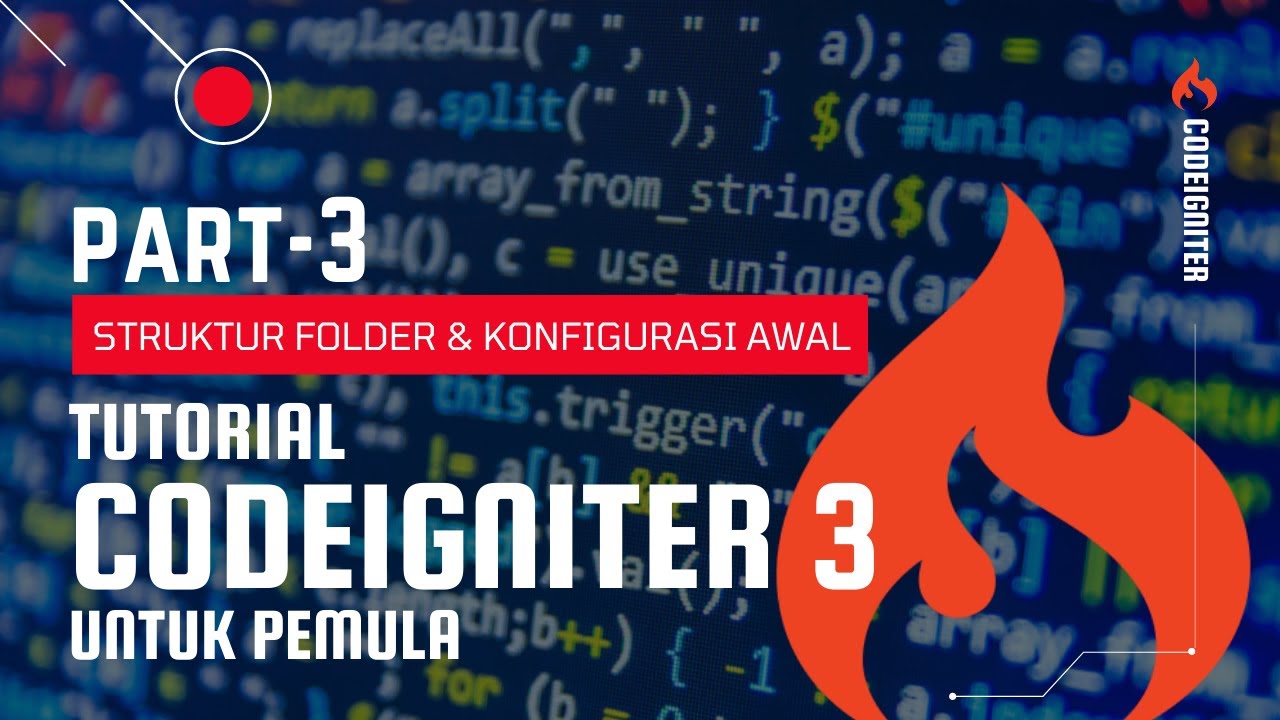Belajar Codeigniter 3 Struktur Folder Konfigurasi Awal Part 3