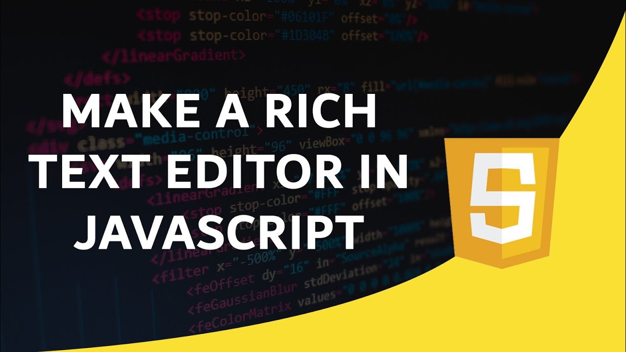 Make A Rich Text Editor In Javascript Youtube