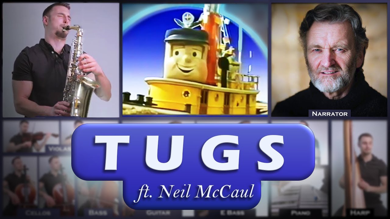 Tugs Theme Ft Neil Mccaul Youtube