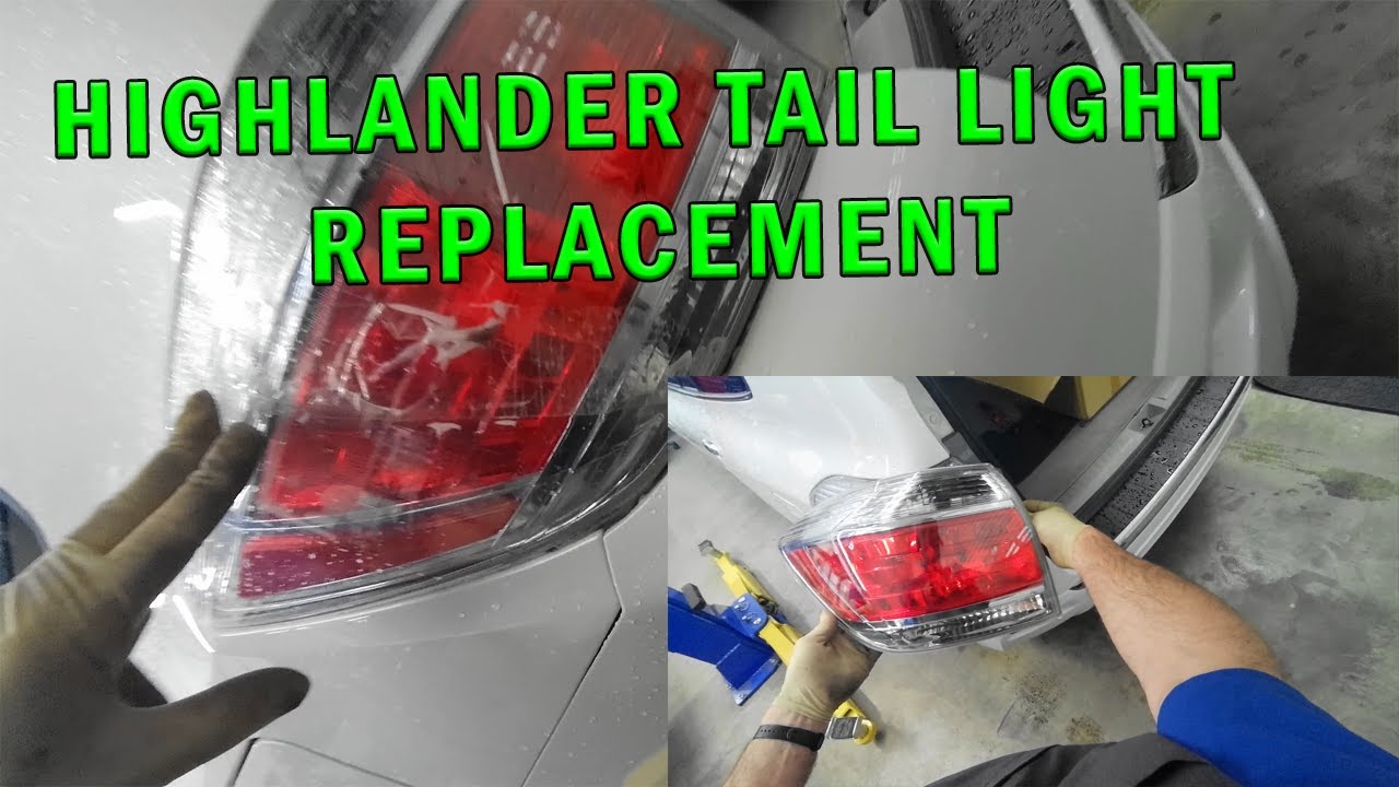 Highlander Tail Light Replace Youtube
