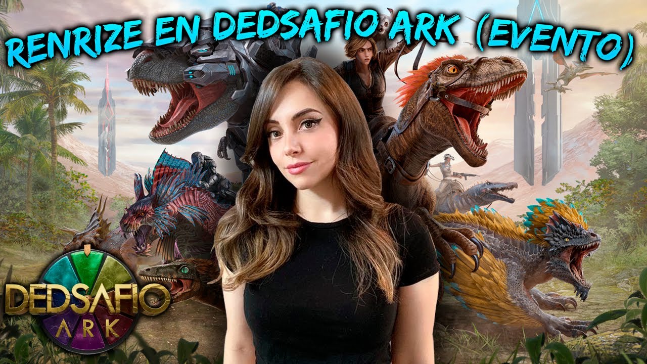 Renrize En Dedsafio Ark Evento рџ рџ ї Youtube