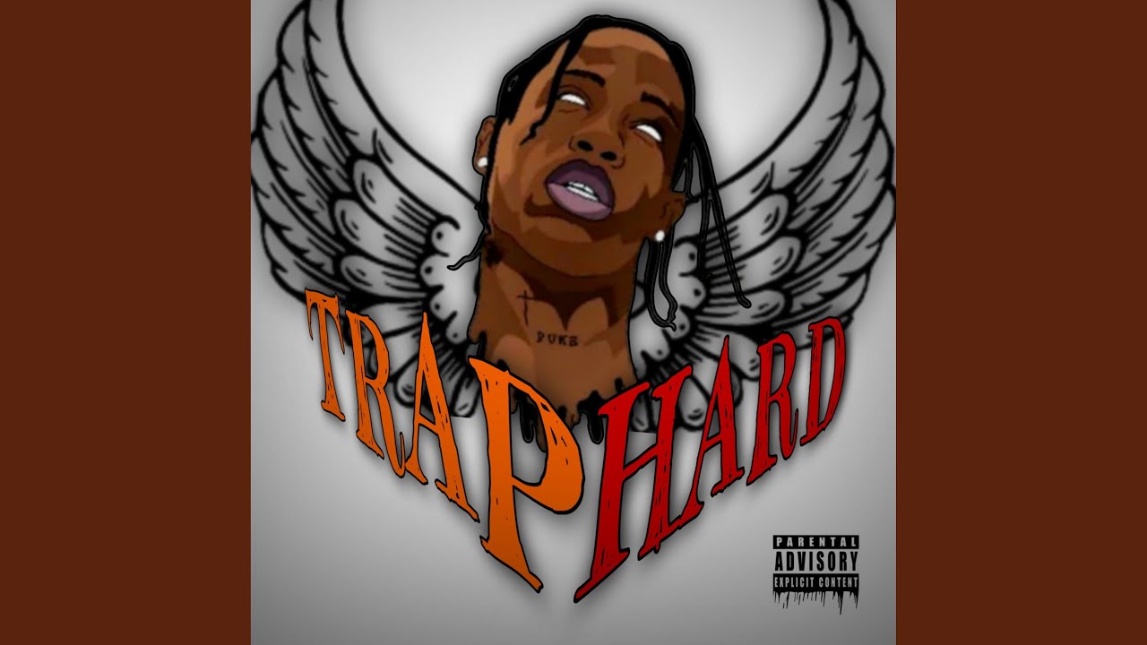 Trap Hard Youtube