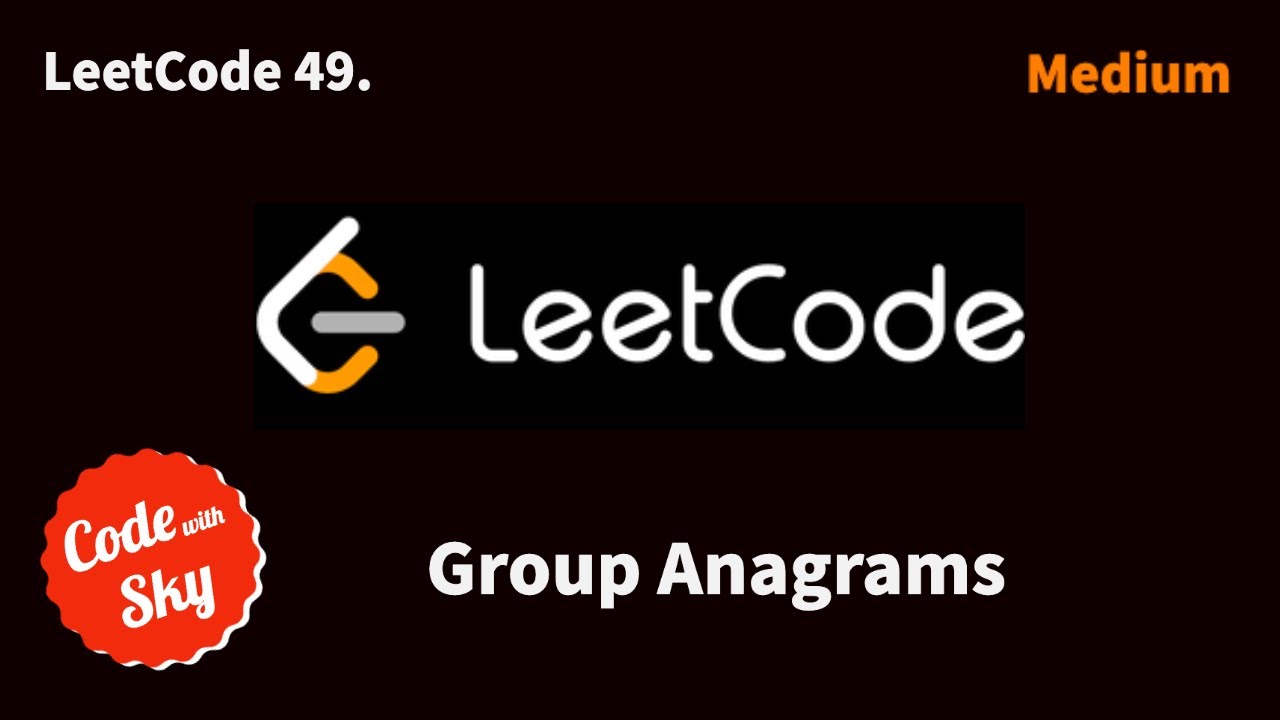 49 Group Anagrams Leetcode C Youtube