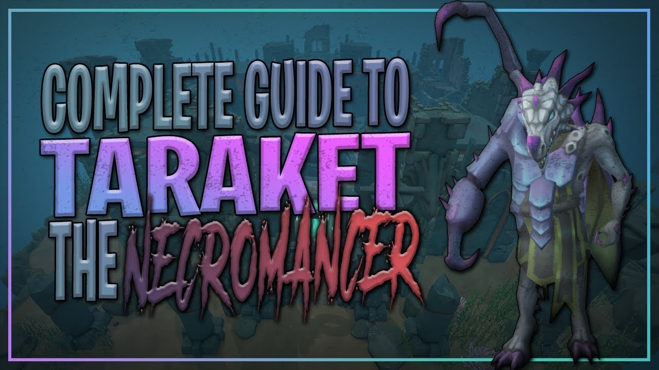 A Beginners Guide To Taraket The Necromancer Elite Dungeon 3