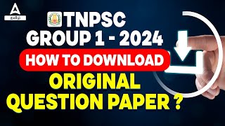 Tnpsc Group 1 2024 How To Download Tnpsc Group 1 Original Question ...