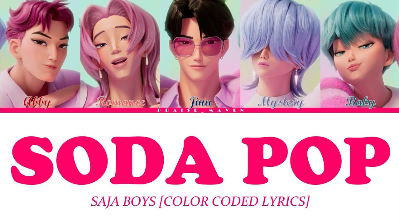 Saja Boys 사자 보이즈 Soda Pop Color Coded Lyrics Kpop Demon Hunters