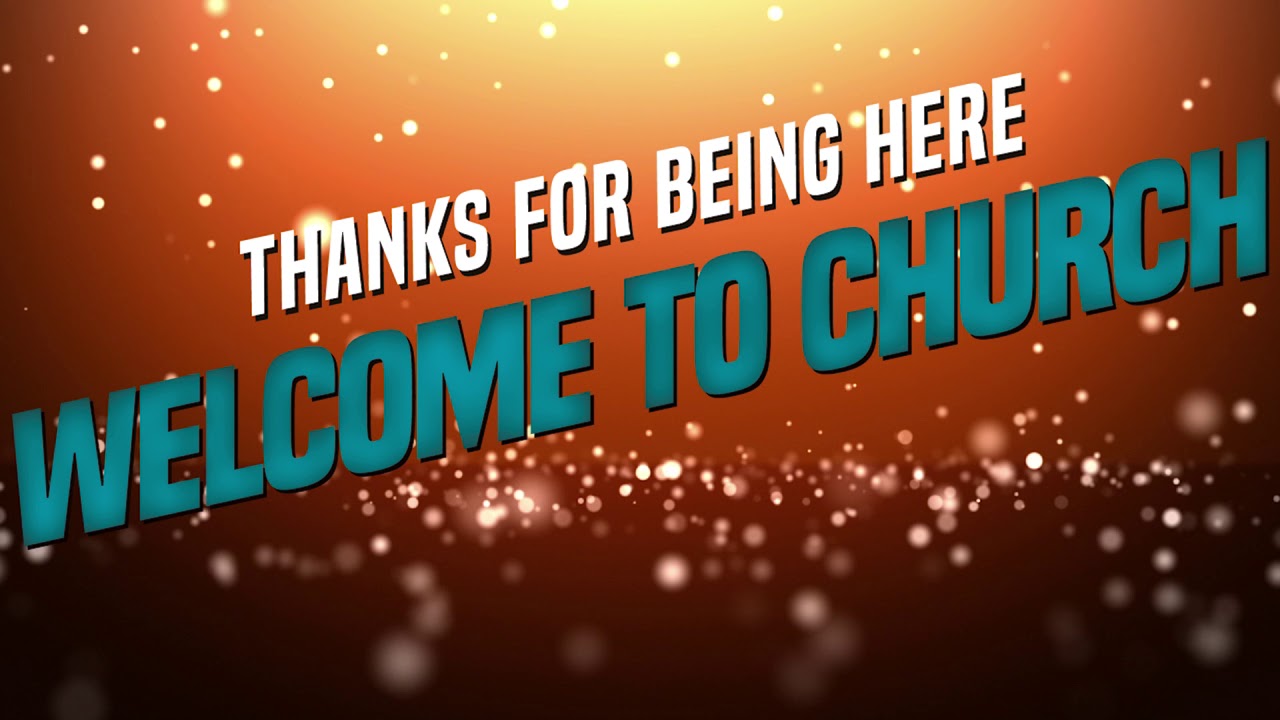 Free Welcome To Church Motion Graphic Youtube