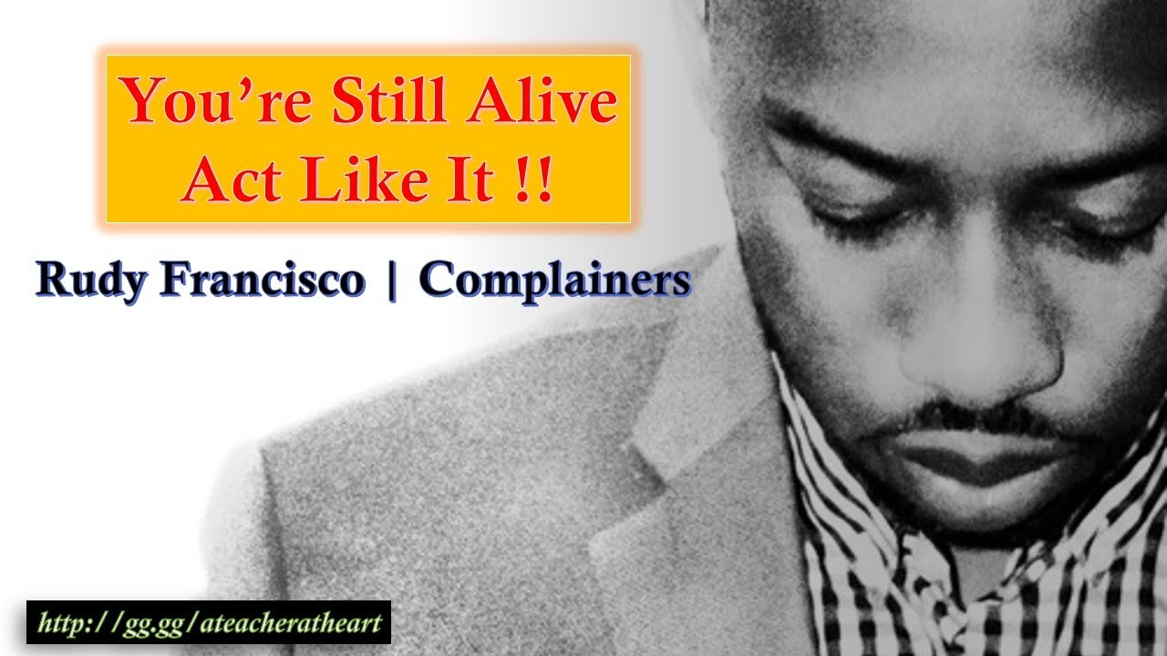 Powerful Poem For All Complainers Rudy Francisco Complainers Youtube