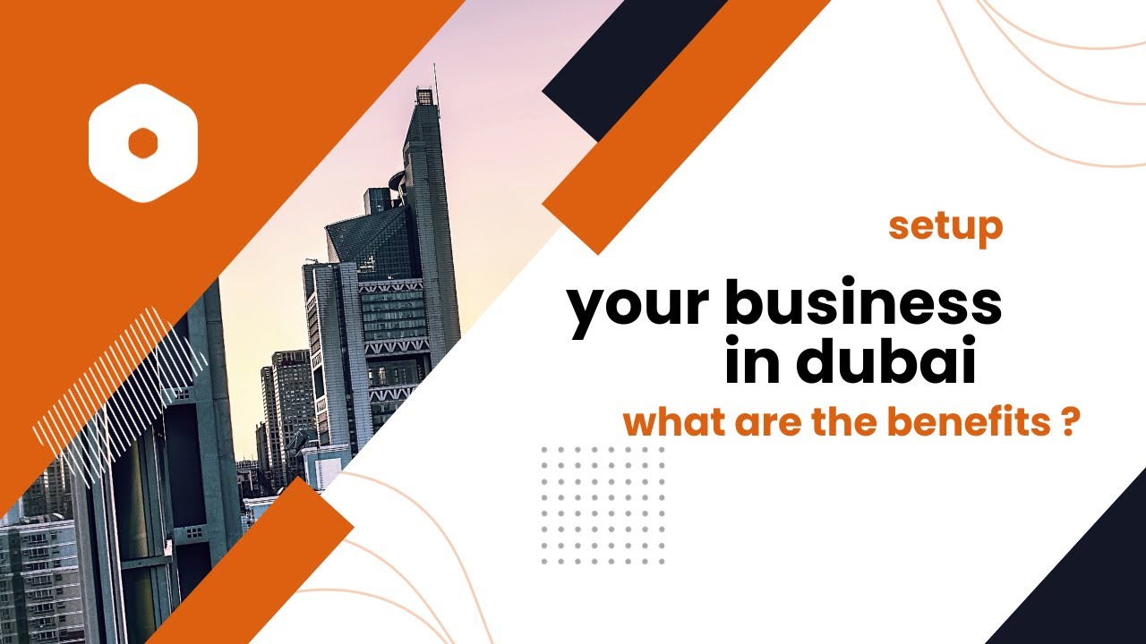 About Dubai Business Setup Youtube