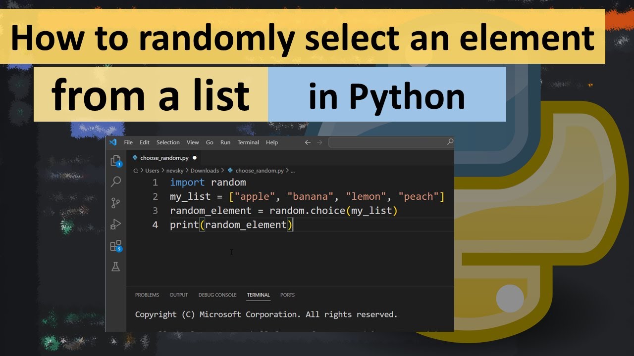 How To Randomly Select An Element From A List In Python Youtube