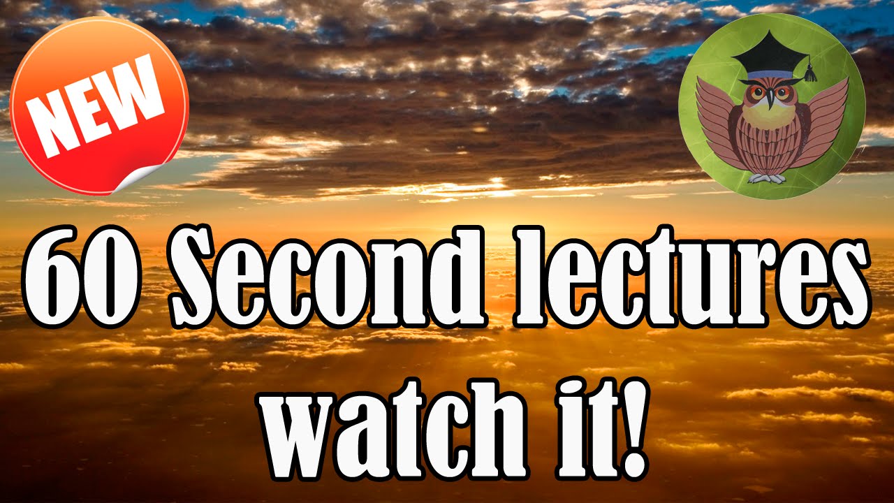 60 Second Lectures Channel Video Youtube
