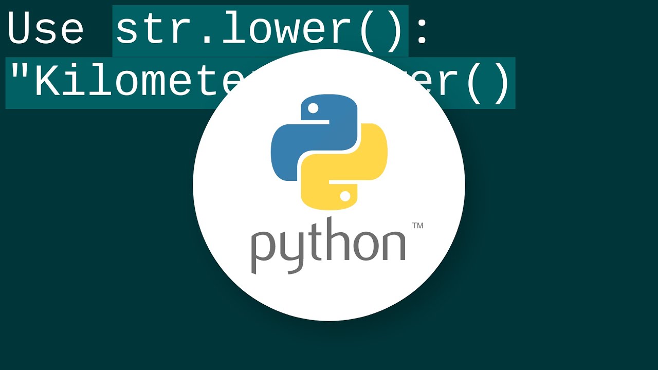How Do I Lowercase A String In Python Youtube