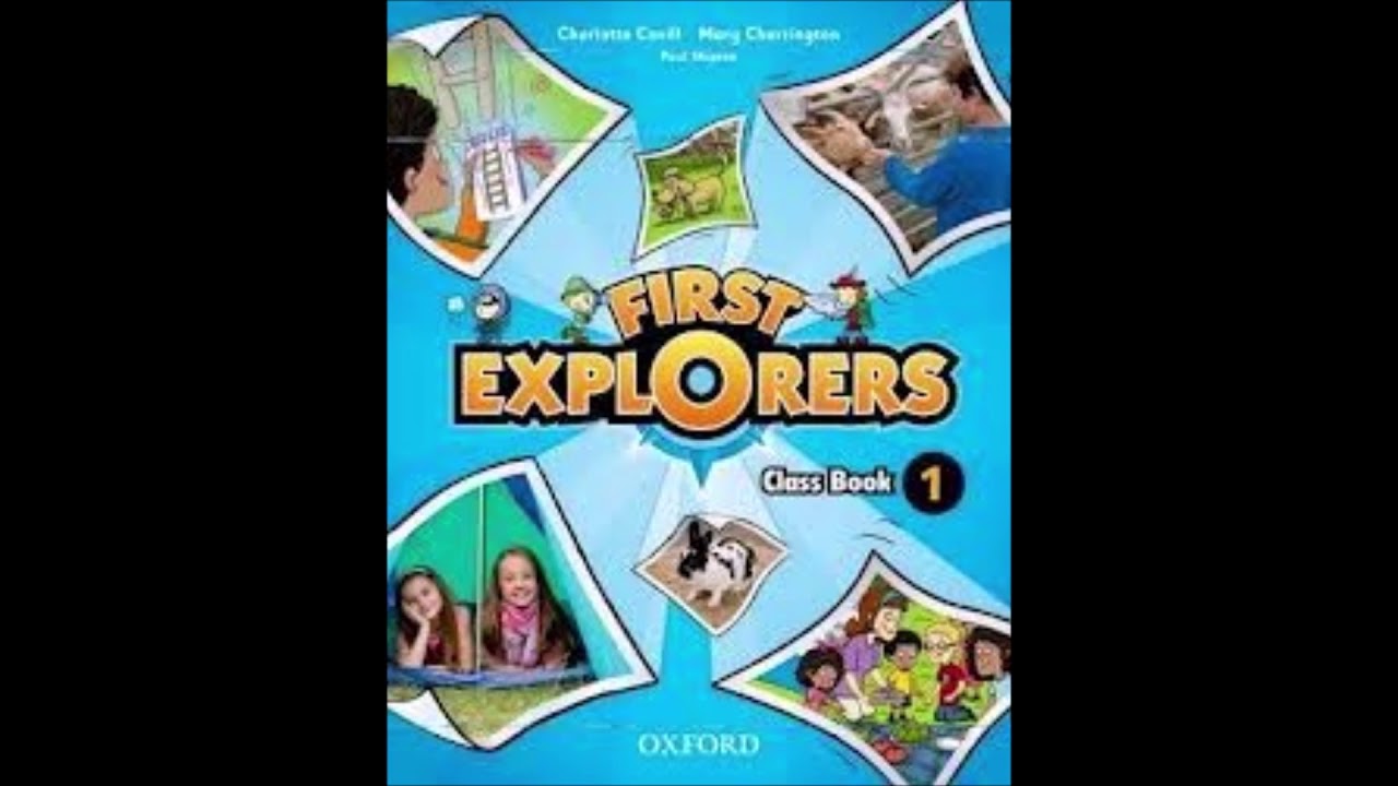 First Explorers 1 Listening 57 Youtube