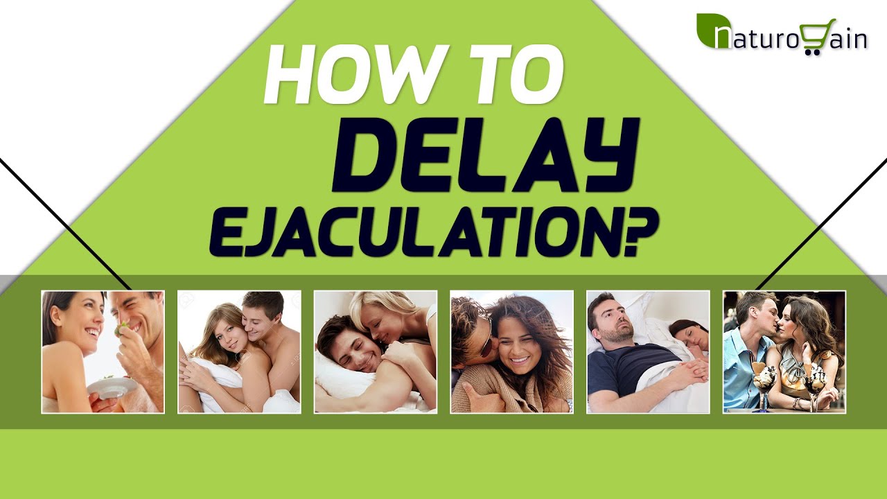 How To Delay Ejaculation Improve Your Performance In Bedroom Youtube