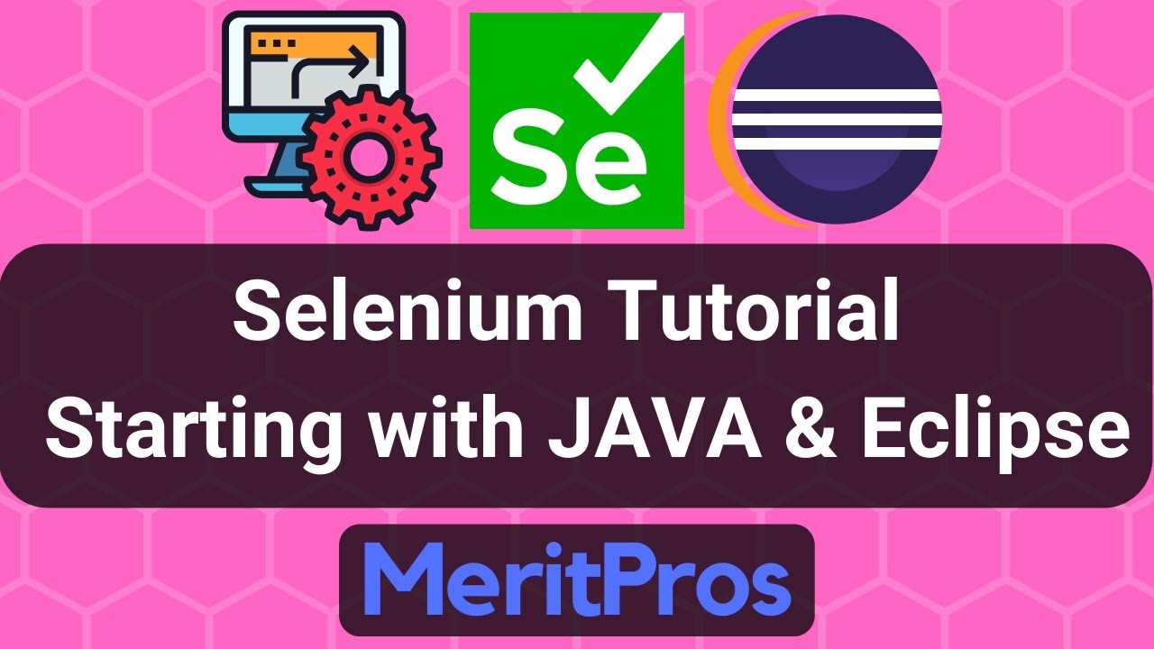 Selenium Tutorial Starting With Java Eclipse Youtube