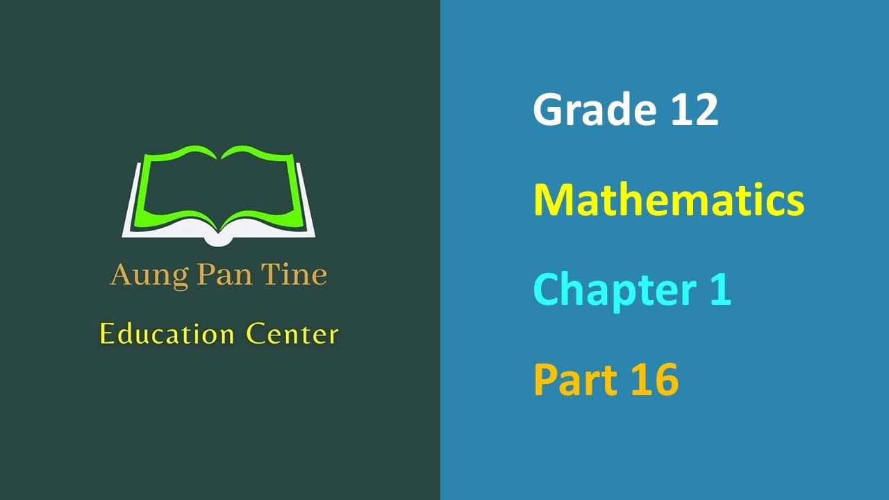 Grade 12 Mathematics Chapter 1 Part 16 Youtube