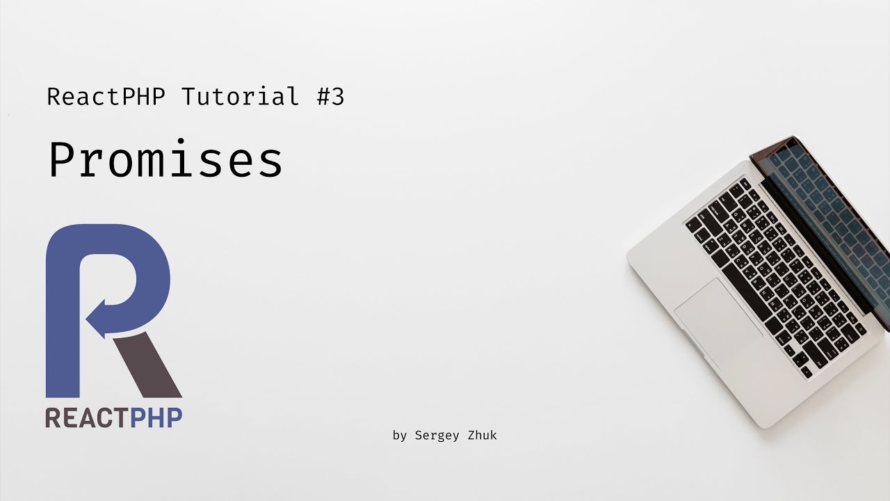 Reactphp Tutorial 3 Promises Youtube