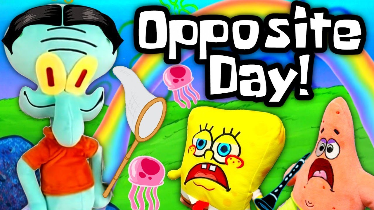 Opposite Day Spongebob And Friends Youtube