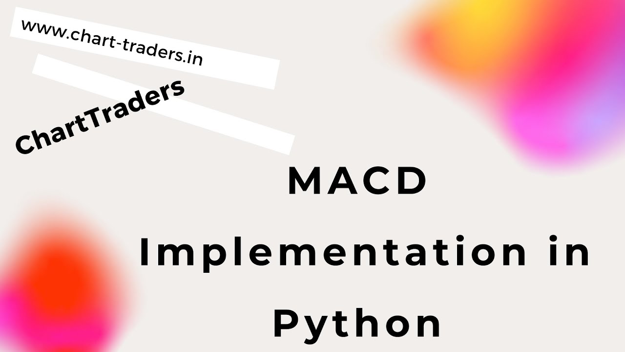 Macd Implementation In Python Youtube