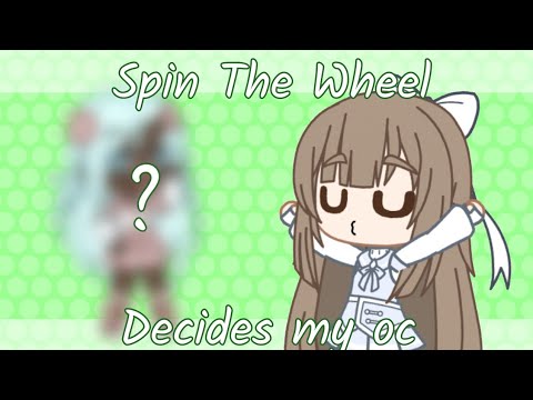 Spin The Wheel Decides My Oc Challenge Gacha Club Spin The Wheel Youtube