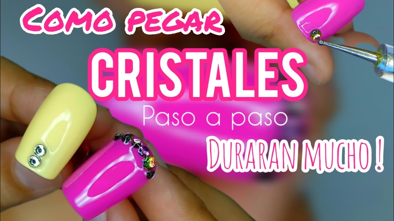 Como Pegar Cristales En Uñas Para Que Duren Y No Se Caigan Así Lo Hago