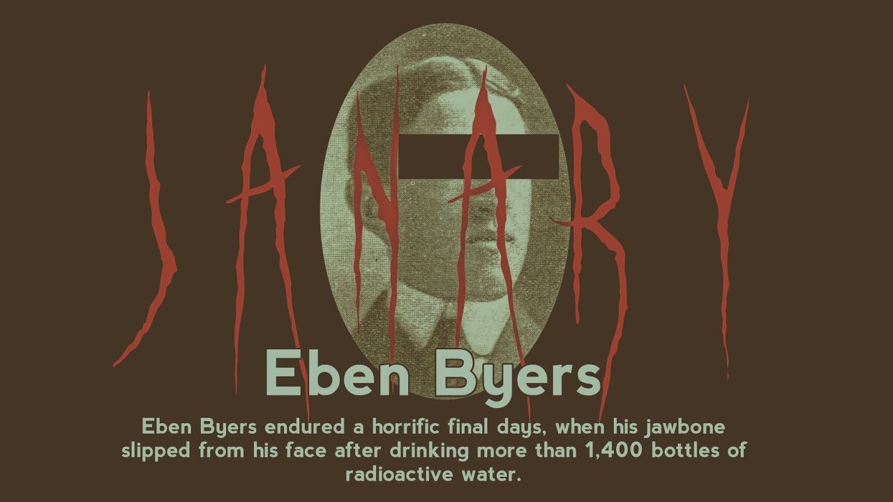 Eben Byers Pria Mati Yang Mengenaskan Youtube