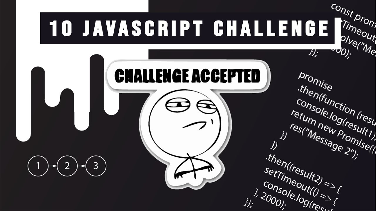 10 Javascript Challenges That Will Teach You The Basics Youtube