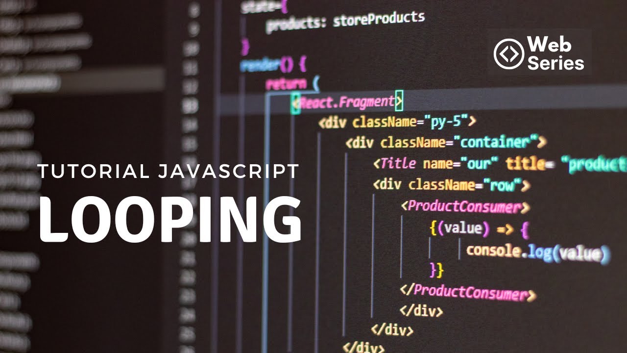 Tutorial Looping Javascript Web Series Youtube