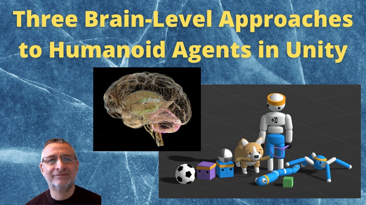 Three Brain Level Approaches To Humanoid Agents In Unity Youtube