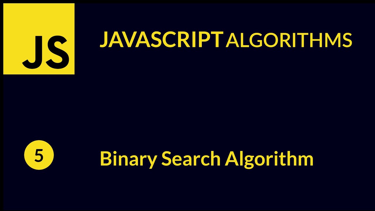 Javascript Binary Search Algorithm Youtube