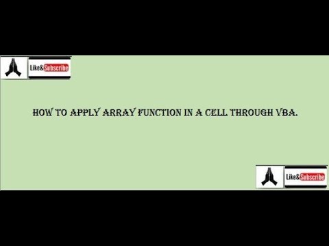 How To Apply Array Function In Excel Using Vba Youtube