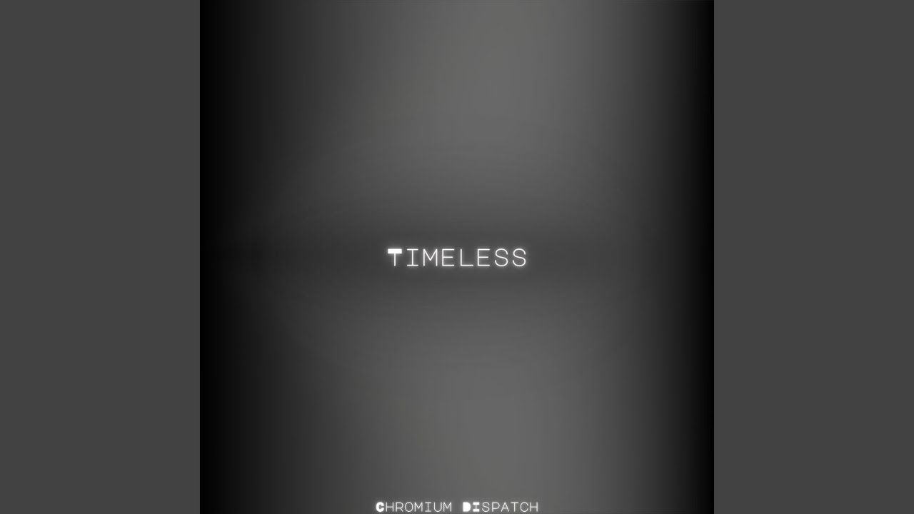 Timeless Youtube