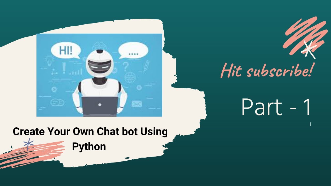 Create Your Own Chatbot Using Python 1 Youtube