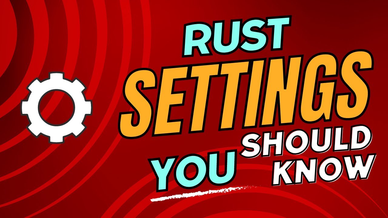 Stop Using Wrong Rust Settings 2024 Youtube