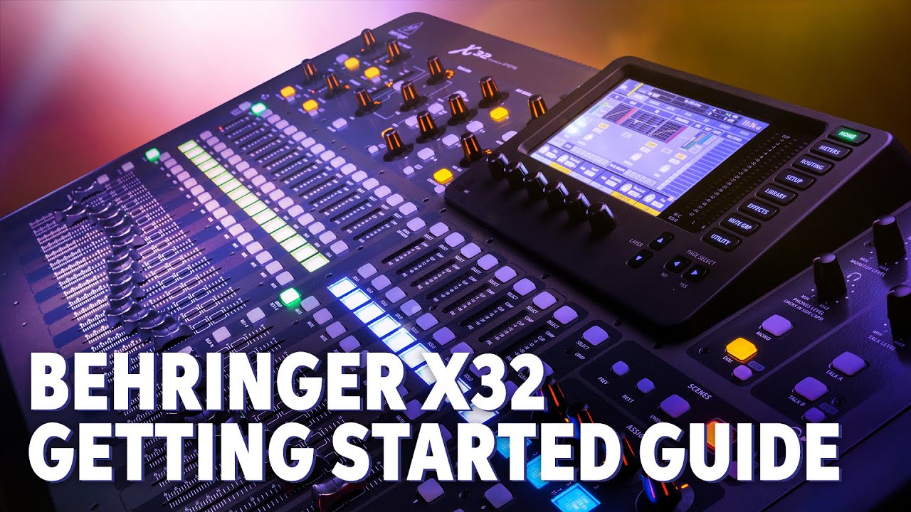 Getting Started With Your Behringer X32 Youtube