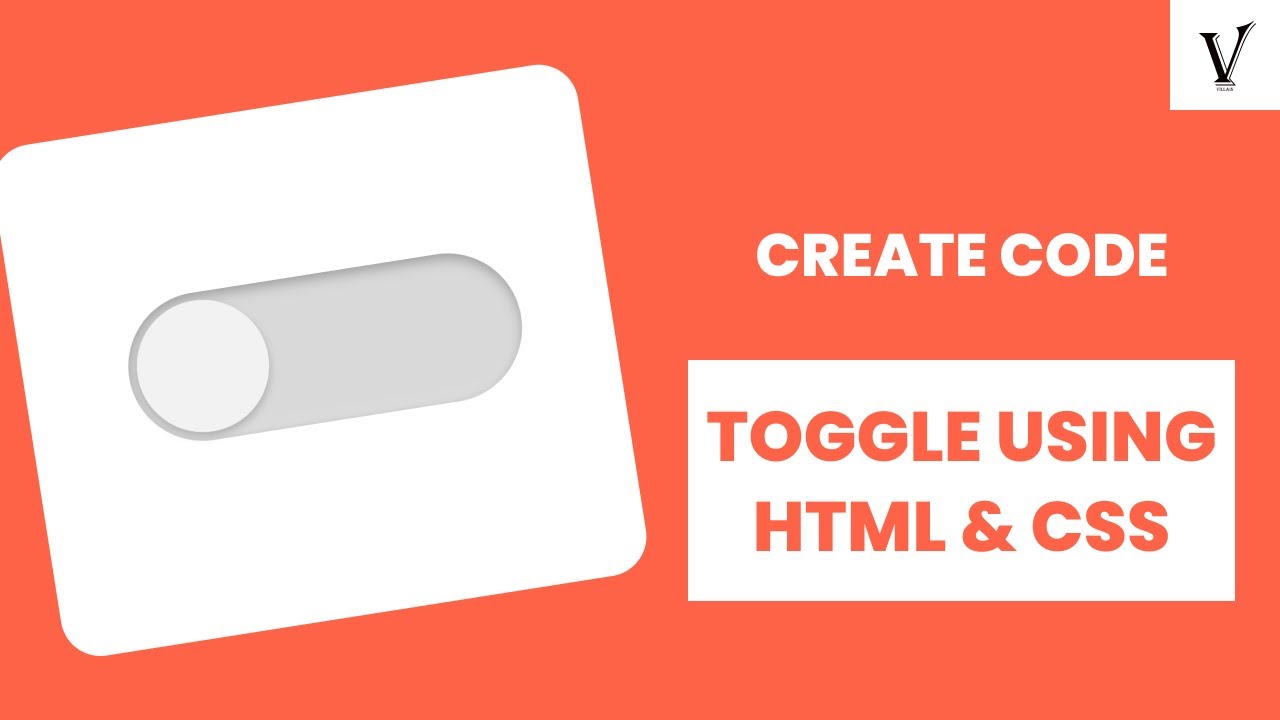 Creating Toggle Using Html Css The Villain Youtube