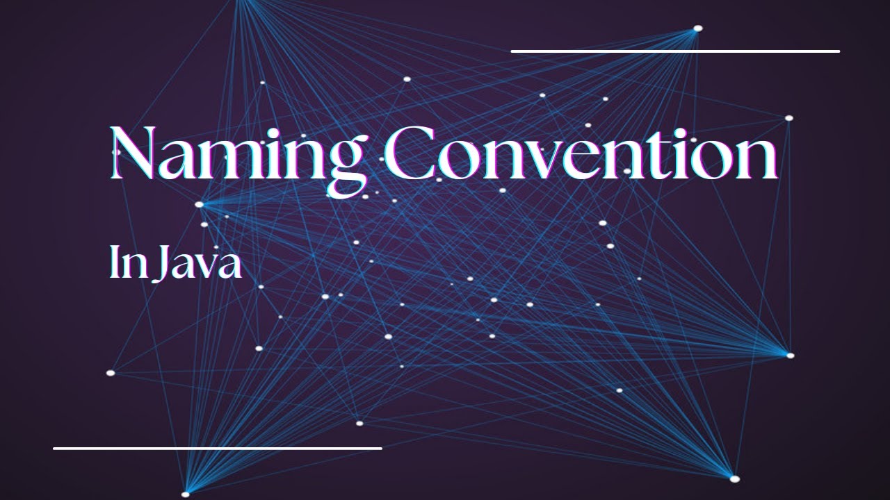 Naming Convention In Java Youtube