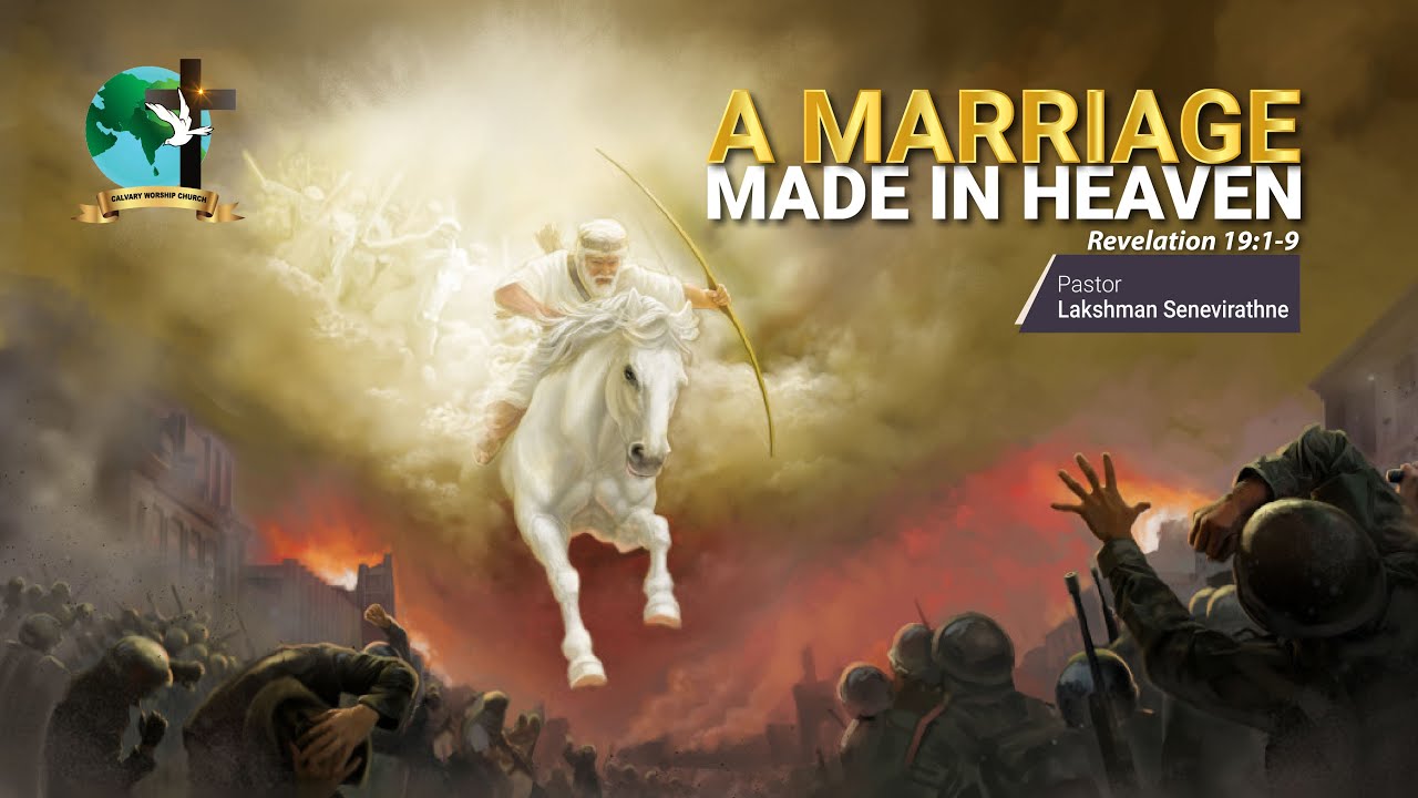 A Marriage Made In Heaven Revelation 19 1 9 Pastor Lucky