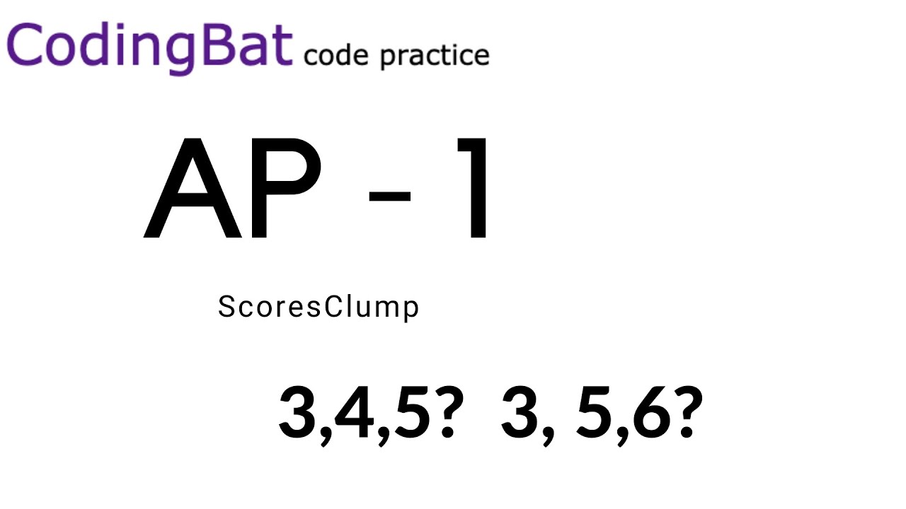 Codingbat Java Ap 1 Scoresclump Youtube