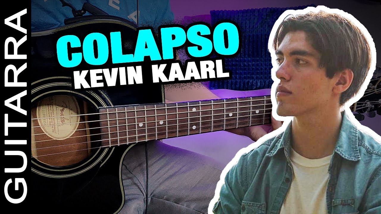 Kevin Kaarl Colapso Tutorial Guitarra Acústica Super Fácil 3