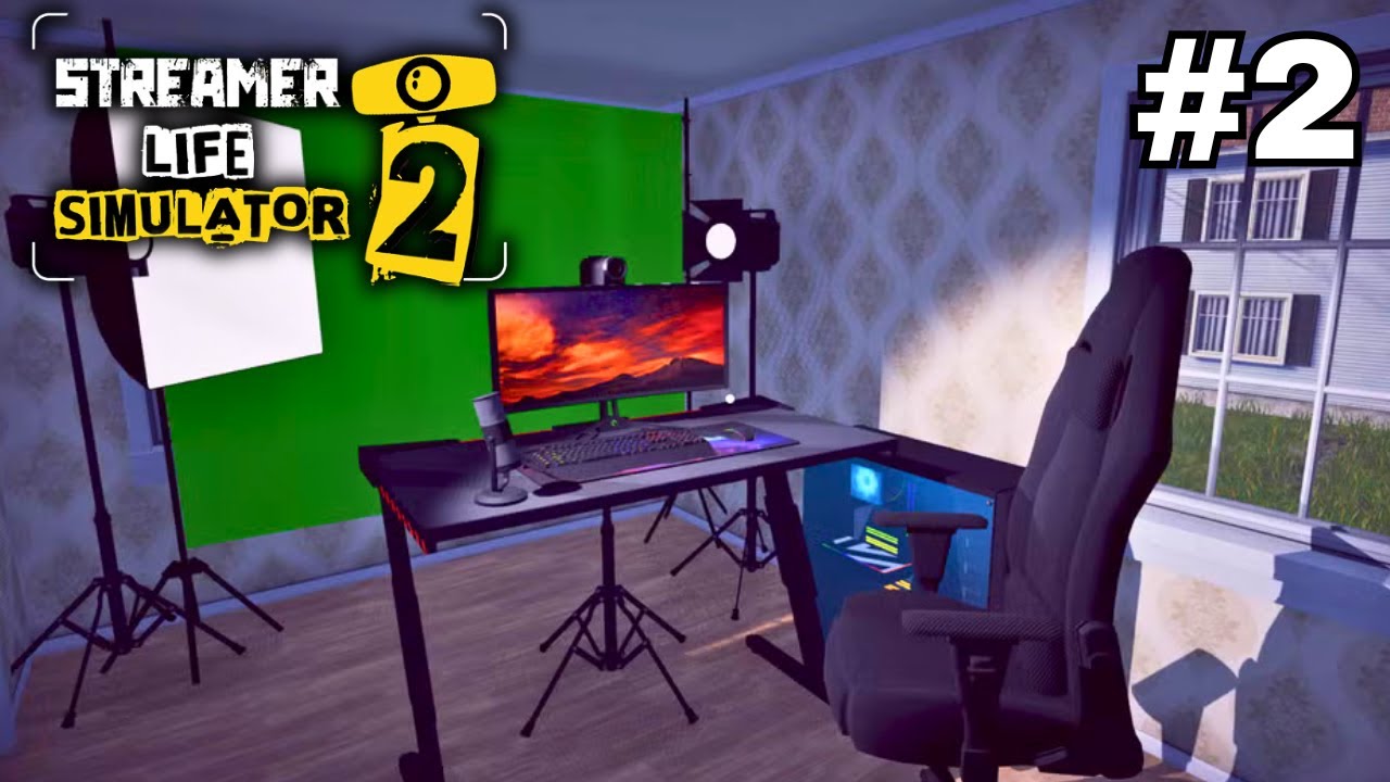 Streamer Life Simulator 2 Part 2 Learning To Stream Youtube