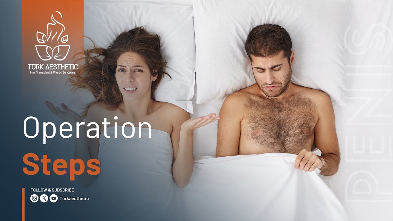 Penile Enlargement Surgery In Turkey Istanbul Step By Step Guide
