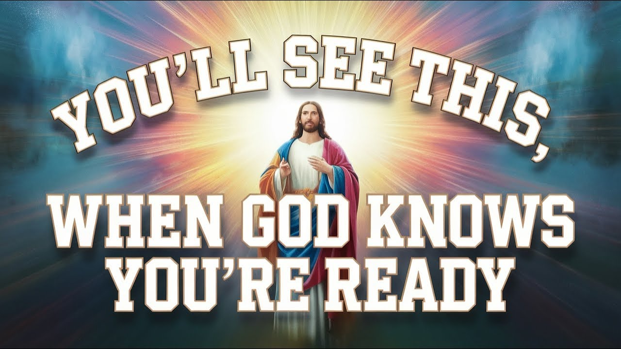 You Ll See This When God Knows You Re Ready Youtube