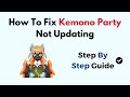 How To Fix Kemono Party Not Updating Hey Insights Mp3 Music & Mp4 video ...