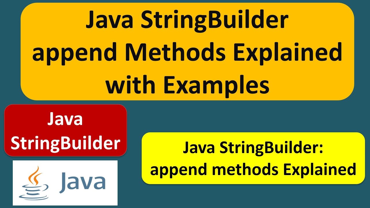 Java Stringbuilder Append Methods Explained With Examples Java