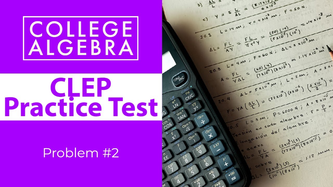 Clep College Algebra Review Problem 2 Youtube