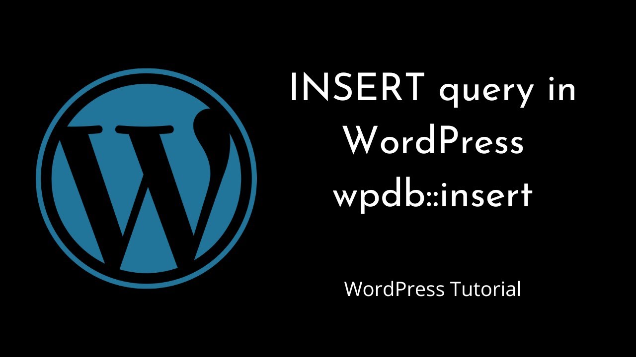 Performing Insert Queries In Wordpress A Step By Step Guide Using Wpdb
