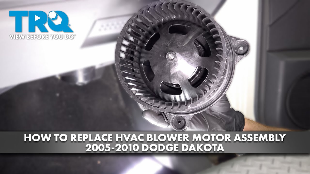How To Replace Hvac Blower Motor Assembly 2005 2010 Dodge Dakota Youtube