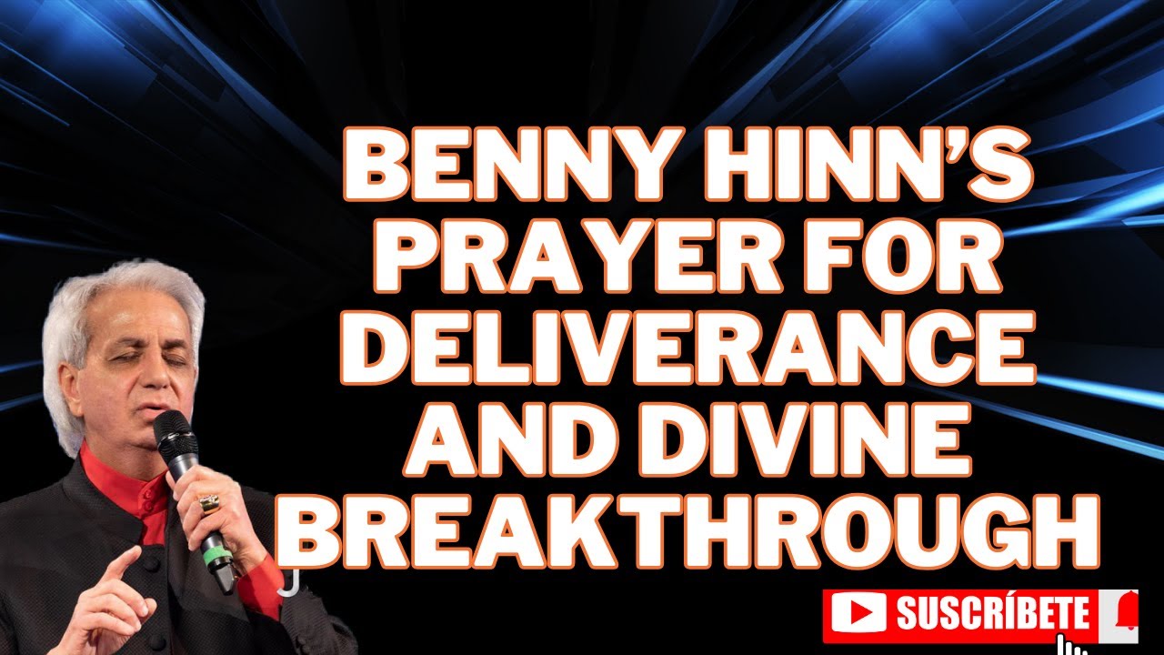 Unlock Your Freedom Benny Hinn S Deliverance Prayer For Restoration